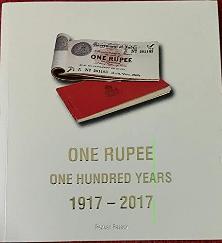 One Rupee One Hundred Years 1917-2017 by Rezwan Razack Limited ...