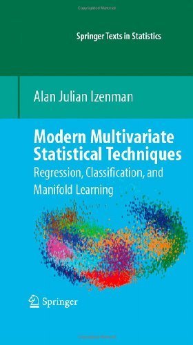 Modern Multivariate Statistical Techniques: Regression, Classification ...