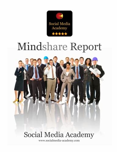 Mindshare Report by Social Media Academy: Axel Schultze: Amazon.com: Books