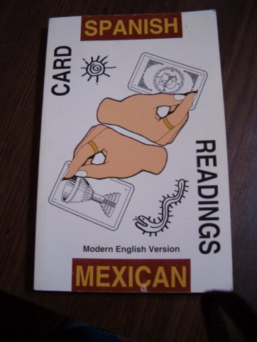 Spanish and Mexican Card Readings (Modern English Version): Luz Angel ...