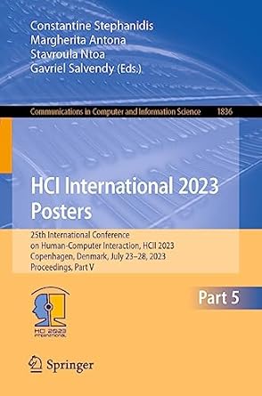 HCI International 2023 Posters: 25th International Conference on Human ...