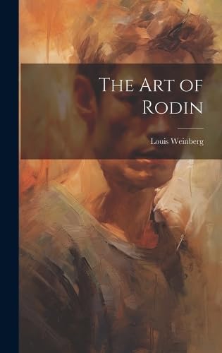 Buy The art of Rodin Book Online at Low Prices in India | The art of ...
