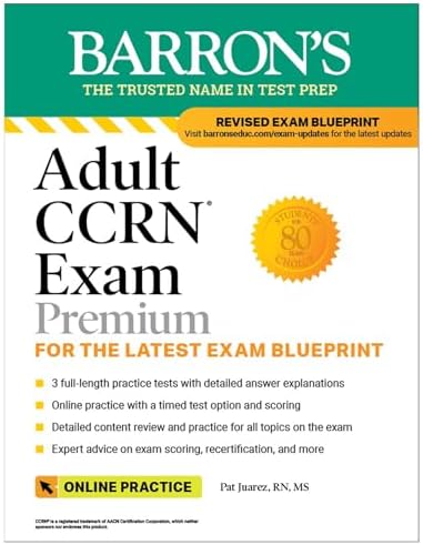 Adult CCRN Exam Premium: Study Guide for the Latest Exam Blueprint ...