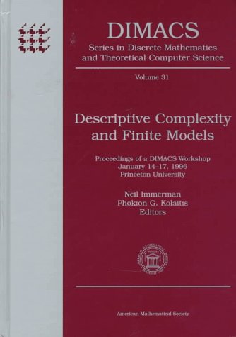 Buy Descriptive Complexity and Finite Models: Proceedings of a Dimacs ...