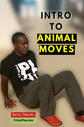 Intro to Animal Moves: How to get fit with animal-inspired workouts ...