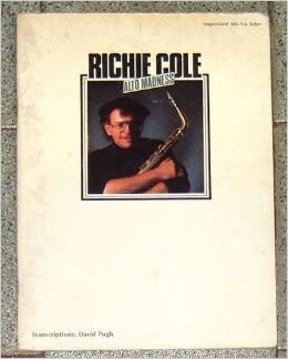 Amazon.com: Richie Cole - Alto Madness: Improvised Sax Solos: Books