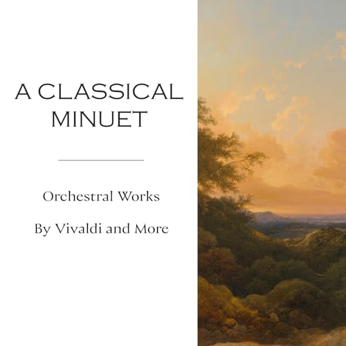 Play "A Classical Minuet" by Johann Sebastian Bach, Antonio Vivaldi ...