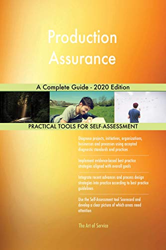 Production Assurance A Complete Guide - 2020 Edition eBook : Blokdyk ...