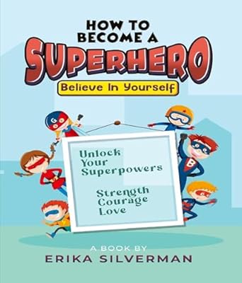 Amazon.com: How to Become a Superhero: Unlock your Superpowers Strength ...