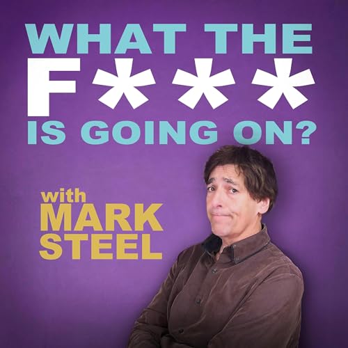 Amazon.com: What The F*** Is Going On? with Mark Steel : WTF ...