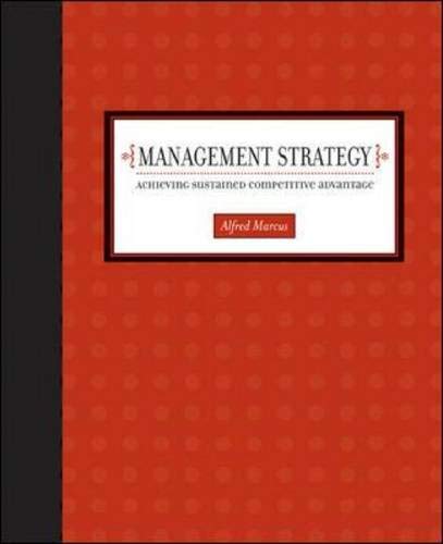 Management Strategy: Achieving Sustained Competitive Advantage: Marcus ...