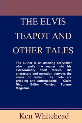 Buy The Elvis Teapot and Other Tales Book Online at Low Prices in India ...