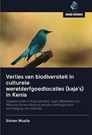 Verlies van biodiversiteit in culturele werelderfgoedlocaties (kaja's ...