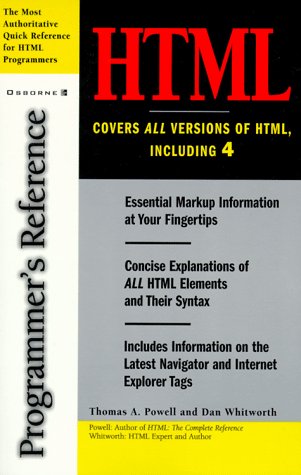HTML Programmer's Reference: Powell, Thomas A., Whitworth, Dan ...