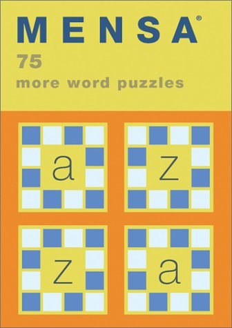 Mensa: 75 More Word Puzzles: Chronicle Books LLC Staff: 9780811833295 ...