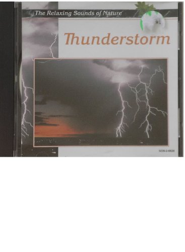 Various Artists - Relaxing Sounds of Nature: Thunderstorm - Amazon.com ...