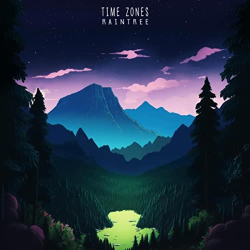 Amazon MusicでRaintreeのTime Zonesを再生する