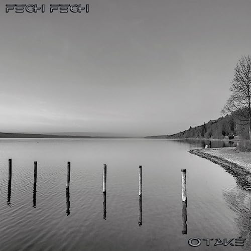 Amazon MusicでFech FechのOtakéを再生する