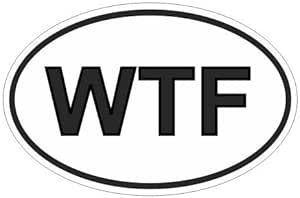 Amazon.com: JS Artworks WTF Oval Vinyl Sticker Decal : Automotive