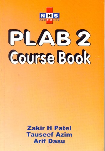 Plab 2 Course Book: Zakir H. Patel, Tauseef Azim, Arif Dasu ...