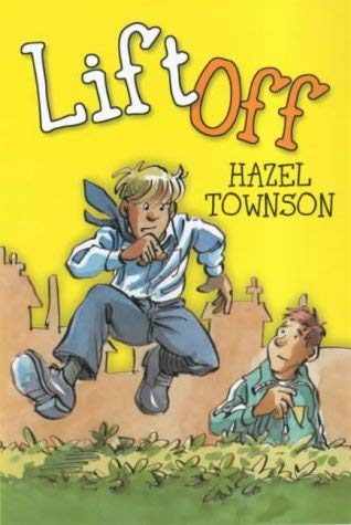 Lift Off: Hazel Townson, Philippe Dupasquier: 9781902260860: Amazon.com ...