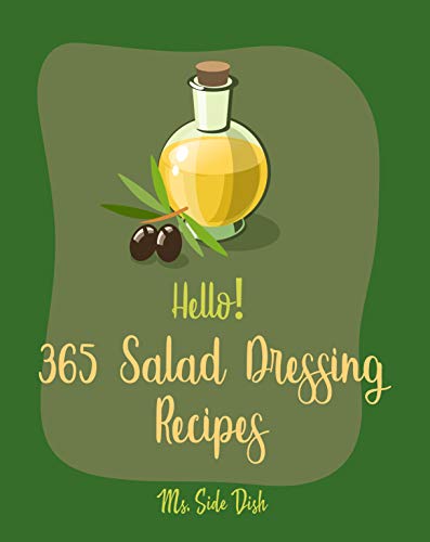 Amazon.co.jp: Hello! 365 Salad Dressing Recipes: Best Salad Dressing ...