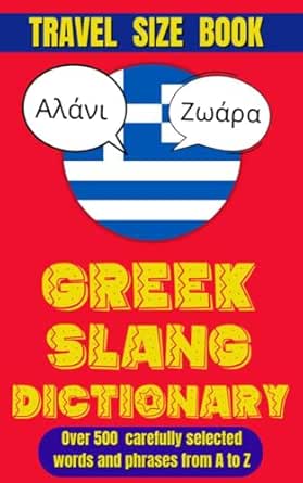 Amazon.com: Greek Slang Dictionary: The Ultimate Guide to Greece's ...
