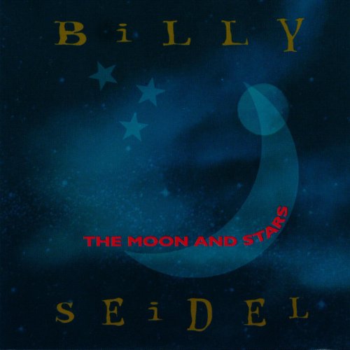 Amazon.com: The Moon And Stars : Billy Seidel: Digital Music