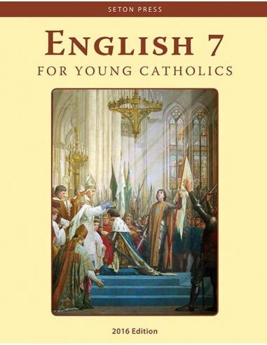 English 7 for Young Catholics: Seton Staff: 9781607041443: Amazon.com ...
