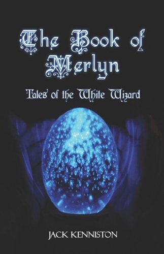Amazon | The Book of Merlyn: Tales of the White Wizard | Kenniston ...