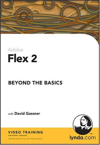 Flex 2 Beyond the Basics: David Gassner: 9781596712843: Amazon.com: Books