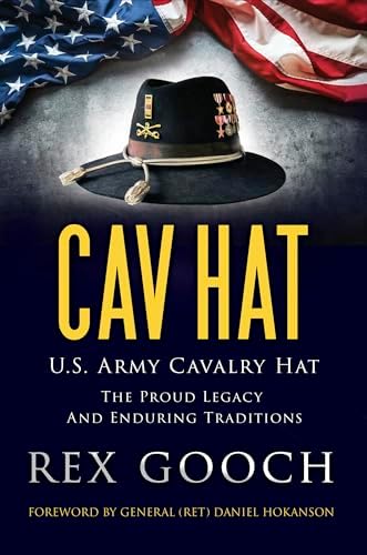 Amazon.com: CAV HAT: U.S. Army Cavalry Hat, The Proud Legacy and ...