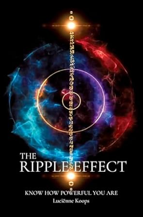 Buy The Ripple Effect: Know how powerful you are Book Online at Low ...