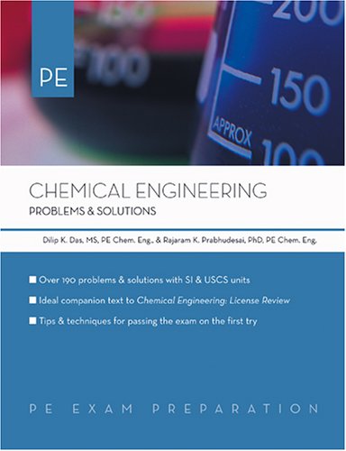 Chemical Engineering : Problems and Solutions: Dilip K. Das, Rajaram K ...