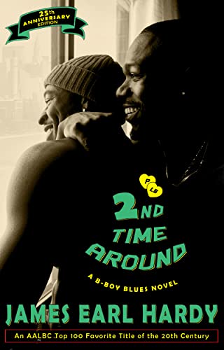 2nd Time Around: A B-Boy Blues Novel - Kindle edition by Hardy, James Earl . Romance Kindle ...
