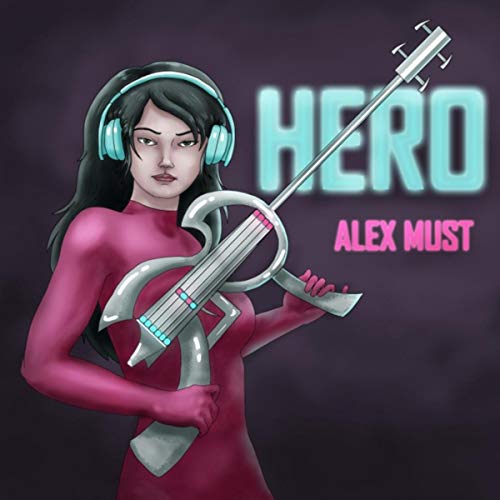 Amazon.com: Hero : Alex Must: Digital Music