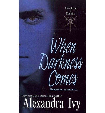 [(When Darkness Comes)] [by: Alexandra Ivy]: Alexandra Ivy: Amazon.com ...
