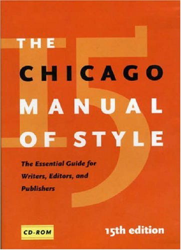 The Chicago Manual of Style, 15th Edition: Staff of the University of ...
