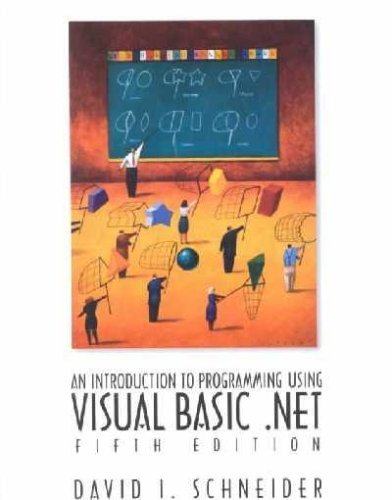 Introduction To Programming With Visual Basic Net Schneider David I