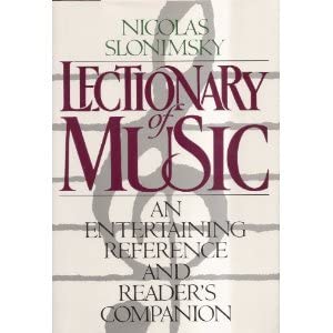 Lectionary of Music: Slonimsky, Nicholas: 9780385414210: Amazon.com: Books