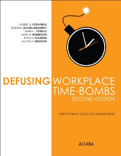 Defusing Workplace Time-Bombs: Tools for Leaner Times (www.ali-aba.org/bk77 Book 2011) - Kindle ...