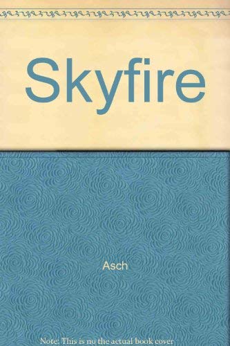 Skyfire: Amazon.co.uk: Asch: 9780138123895: Books