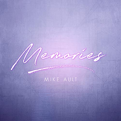 Play Memories by Mike Ault on Amazon Music