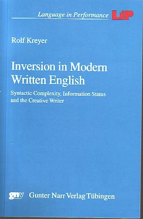 Inversion in Modern Written English: Syntactic Complexity, Information ...