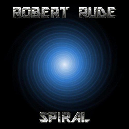 Amazon.com: Spiral : Robert Rude: Digital Music