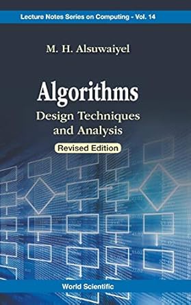 Algorithms: Design Techniques and Analysis (Revised Edition ...