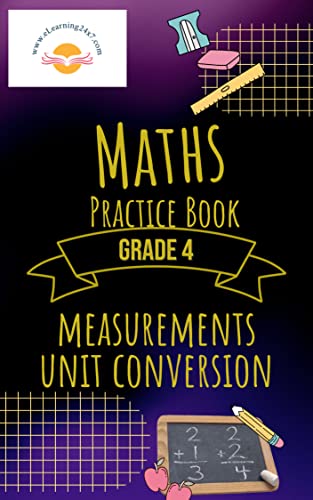 MATHS PRACTICE BOOK: GRADE 4 MEASUREMENT UNIT CONVERSIONS (MATHS ...