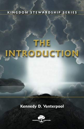 Kingdom Stewardship - The Introduction (KINGDOM STEWARDSHIP SERIES ...