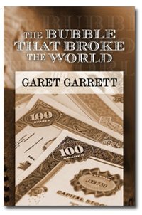 The Bubble That Broke the World, Garrett Garet: Garrett, Garet: 9781610160841: Amazon.com: Books