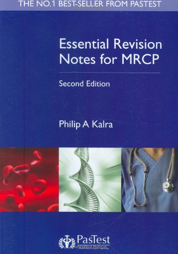 Essential Revision Notes for MRCP 2nd Edition: Philip A. Kalra ...